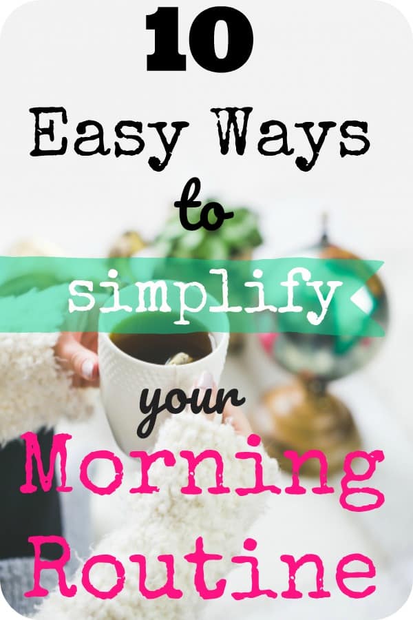 10 Ways To Make Your Mornings Easier, Calmer and More Organized Before 8 AM