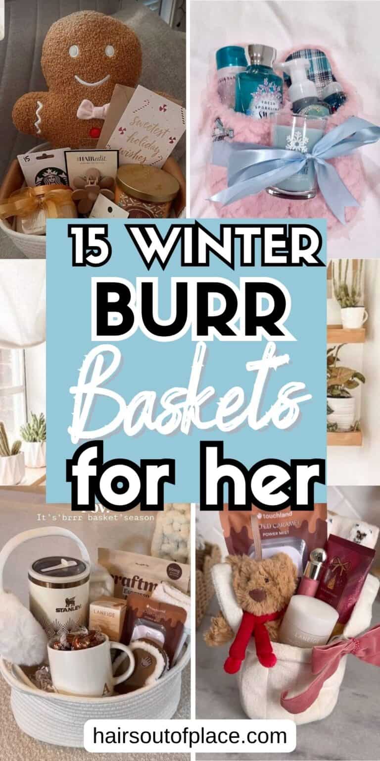 15 Cute Burr Basket Ideas for Her That’ll Make You Say BRRR