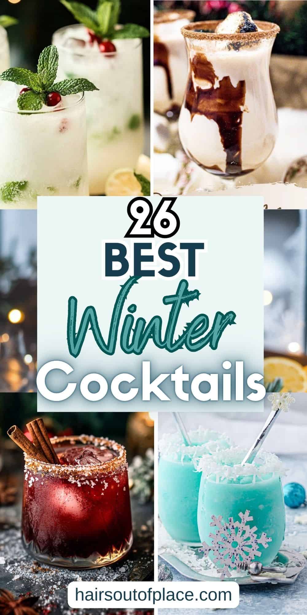 26 Easy and Festive Winter Cocktails - Hairs Out of Place