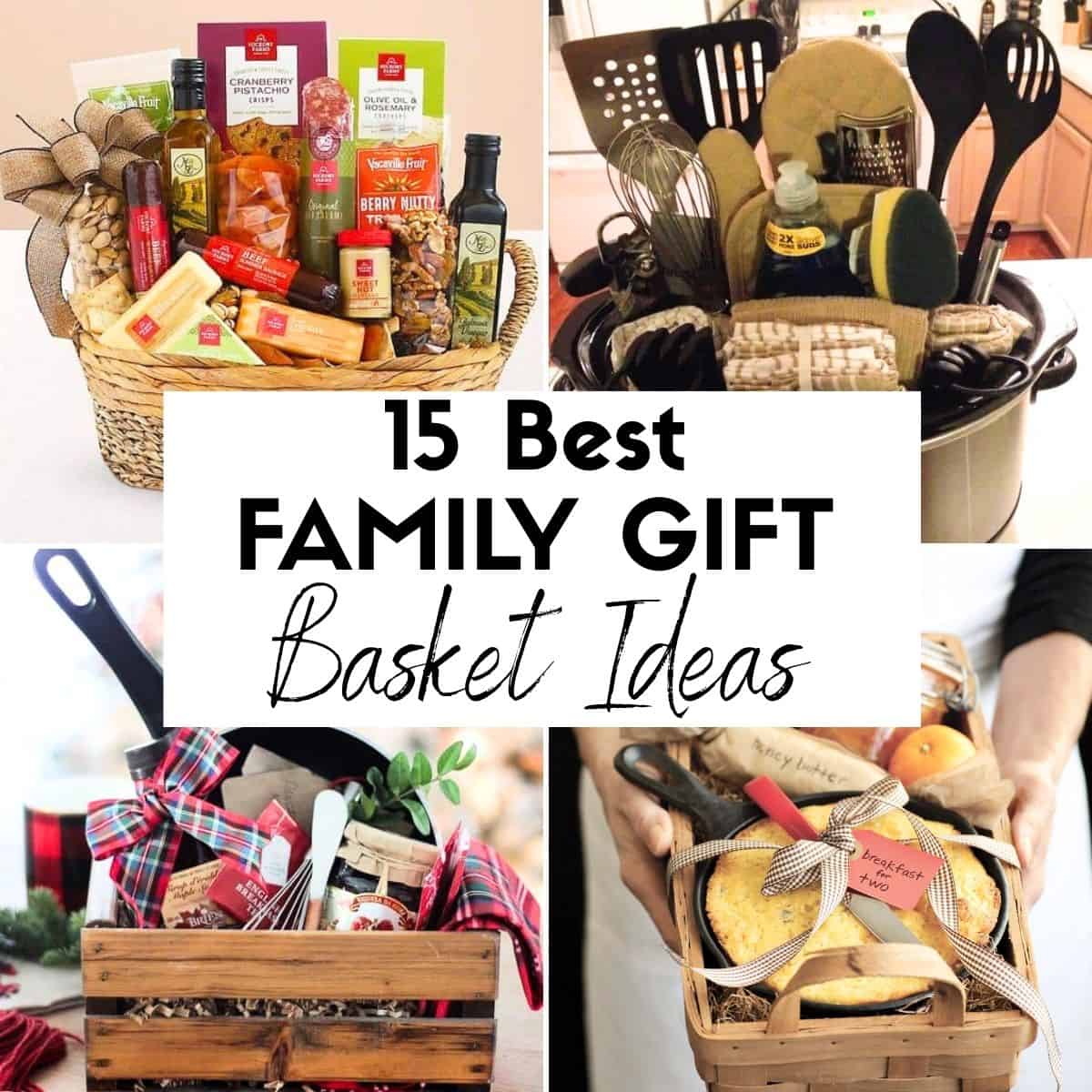 15 Best Family Gift Basket Ideas for Easy, Thoughtful Gifting - Hairs ...
