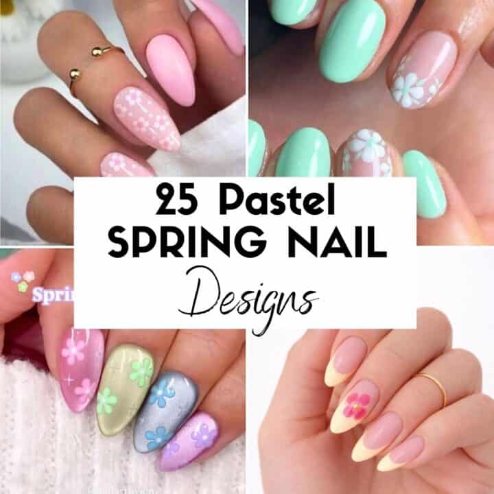25 Pastel Spring Nail Designs - Hairs Out of Place