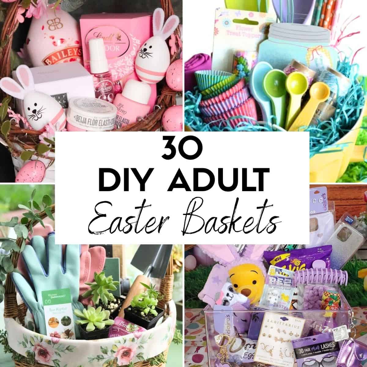30 DIY Adult Easter Baskets - Hairs Out of Place