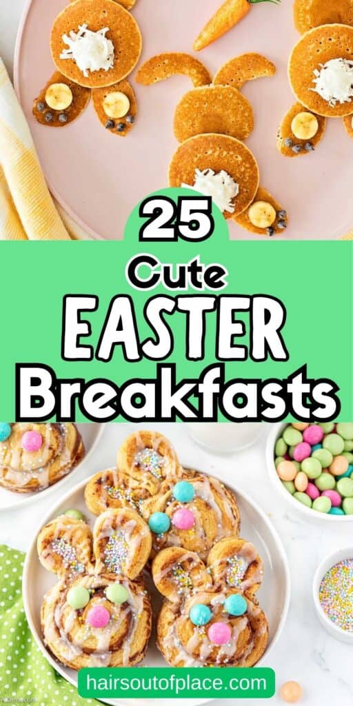 25 Cute Easter Breakfast Ideas (Easy + Fun Brunch Recipes)