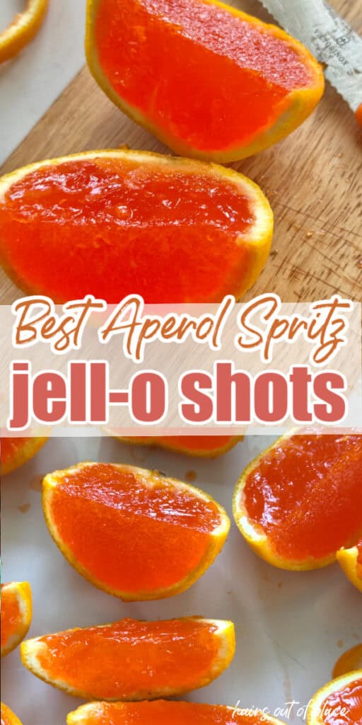 Aperol Spritz Jello Shots - Hairs Out of Place