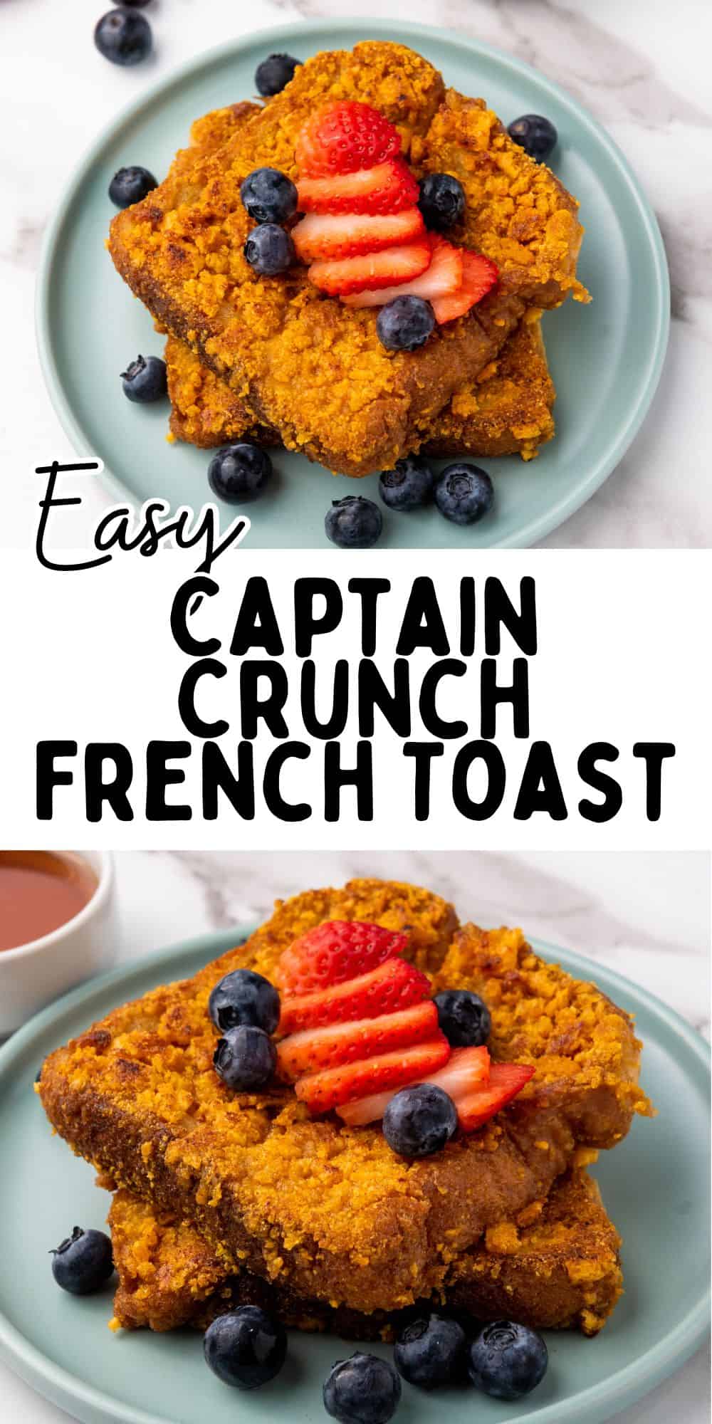 Captain Crunch French Toast Recipe (Blue Moon Cafe)